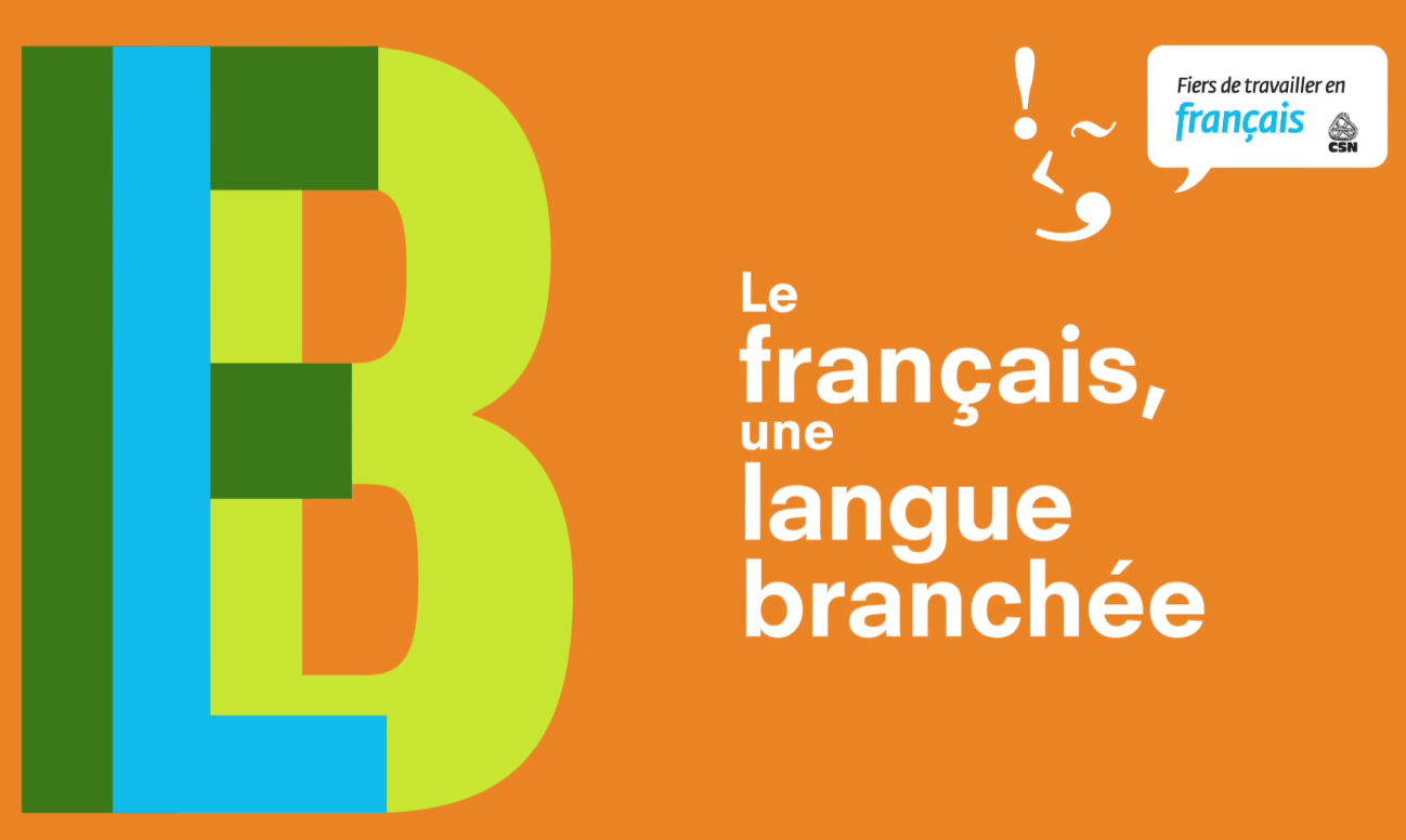 Journée de la francisation - CSN – Confédération des syndicats nationaux