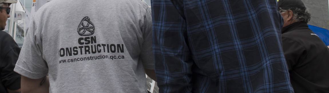 CSN-Construction - CSN – Confédération des syndicats nationaux
